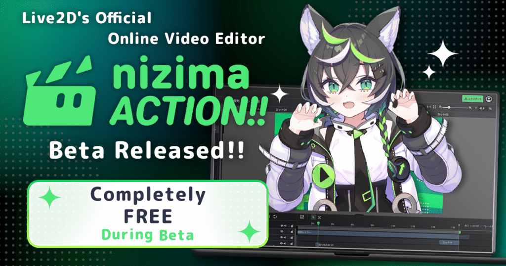 nizima ACTION!! Beta Version has been released! - nizima ACTION!! by Live2D